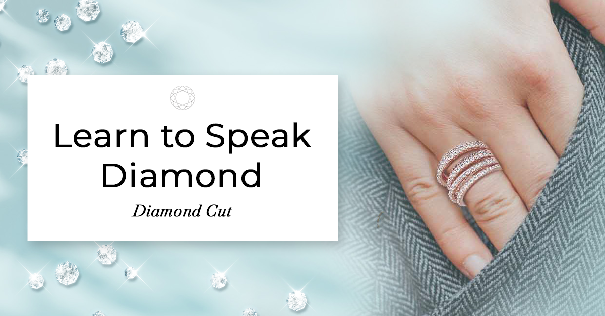Learn to Speak Diamond - Diamond Cut